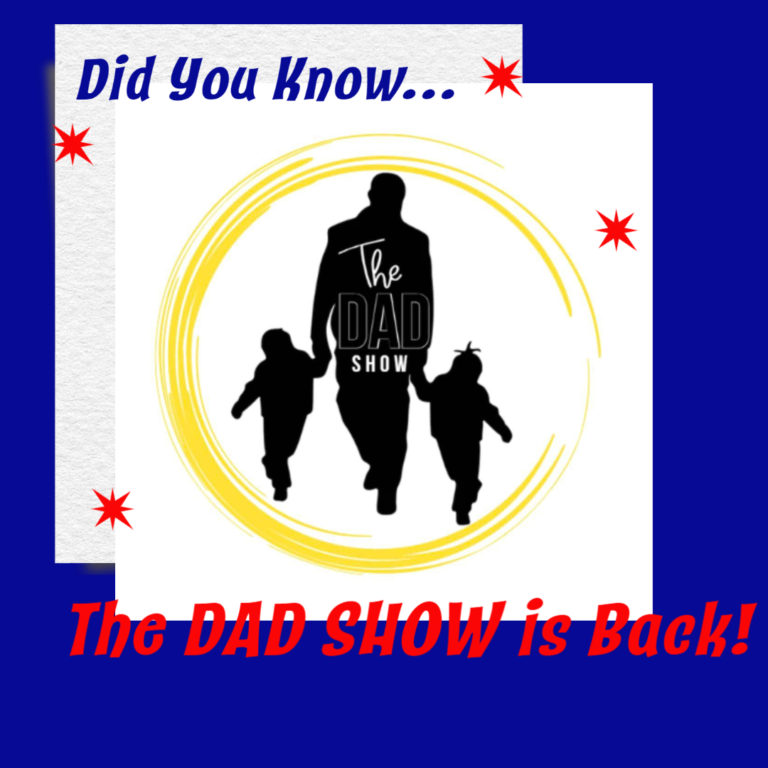 The Dad Show is Back - Child Inc