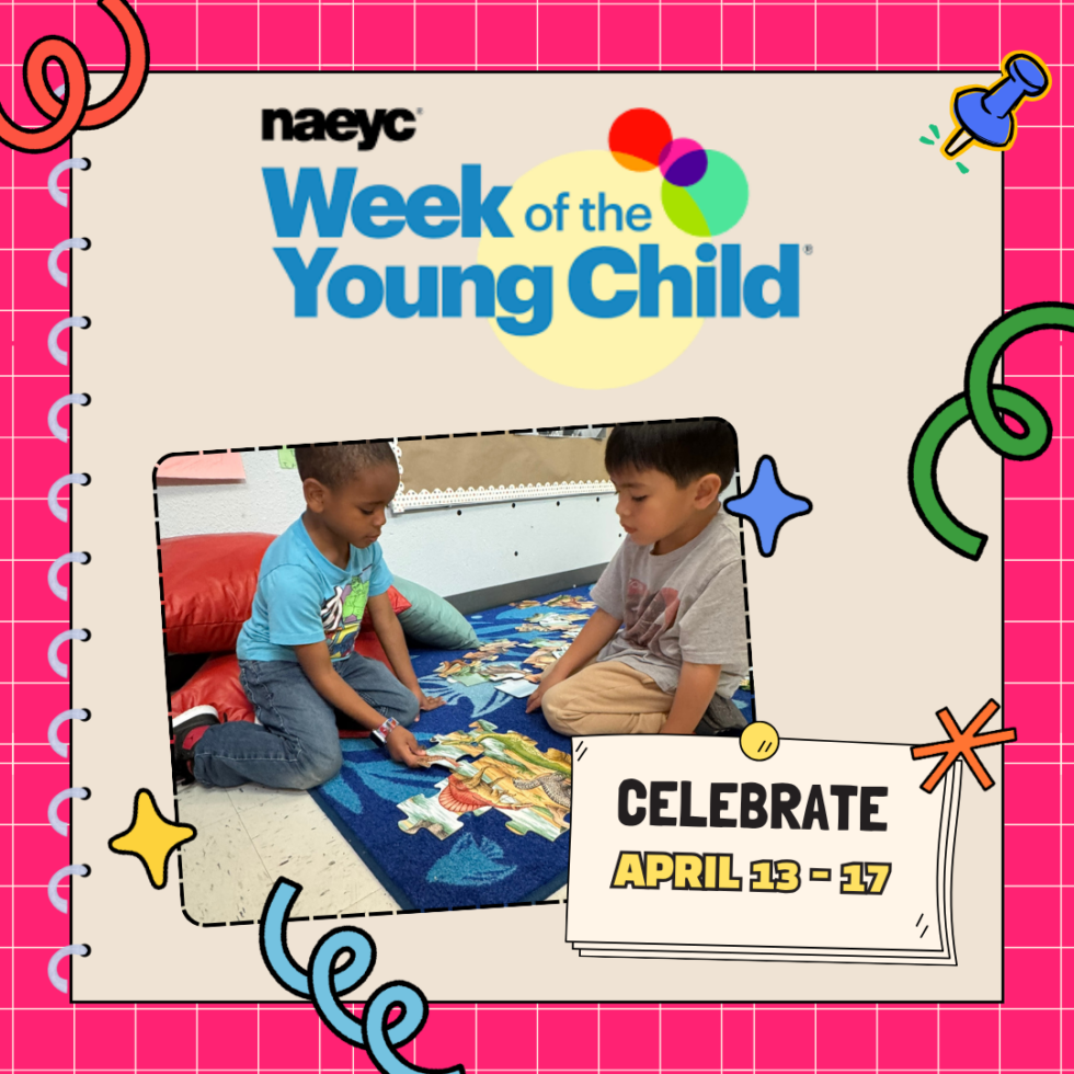 Celebrating Week of the Young Child: April 13–17 - Child Inc